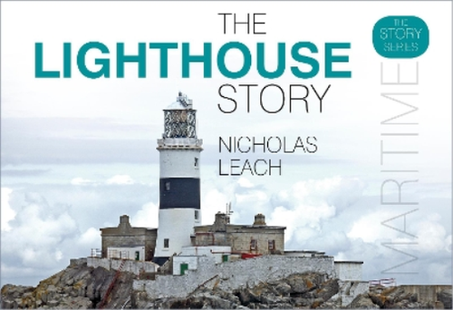Nicholas Leach The Lighthouse Story (Relié) Story of 9780750989336 | eBay
