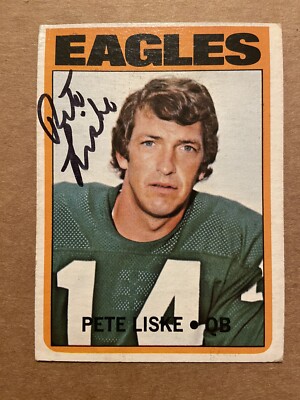 PETE LISKE Signed 1972 Topps #228 Eagles Penn State Nittany Lions ...