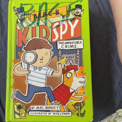 The Impossible Crime [Mac B., Kid Spy #2] [2] , hardcover , Barnett ...