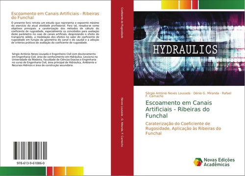 Sérgio António Neves Lousada (u. a.) | Escoamento em Canais Artificiais ...