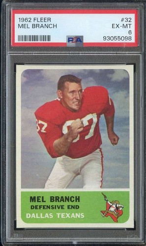 1962 FLEER #32 MEL BRANCH PSA 6 TEXANS NICELY CENTERED *INVAJ2658 | eBay