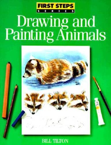 First Steps Drawing and Painting Animals - Paperback - ACCEPTABLE ...