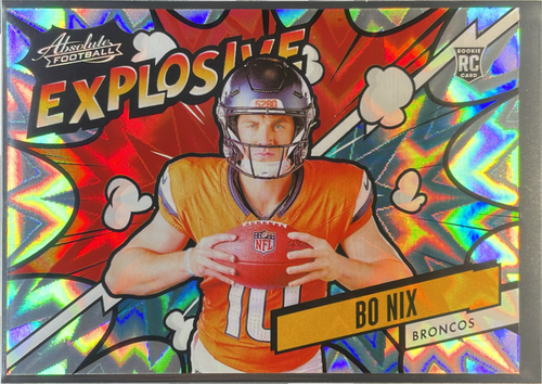 2024 Panini Absolute Bo Nix Explosive Short Print SP RC Rookie #4 ...