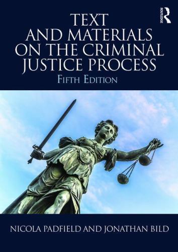 Text and Materials on the Criminal Justice Process by Nicola Padfield ...