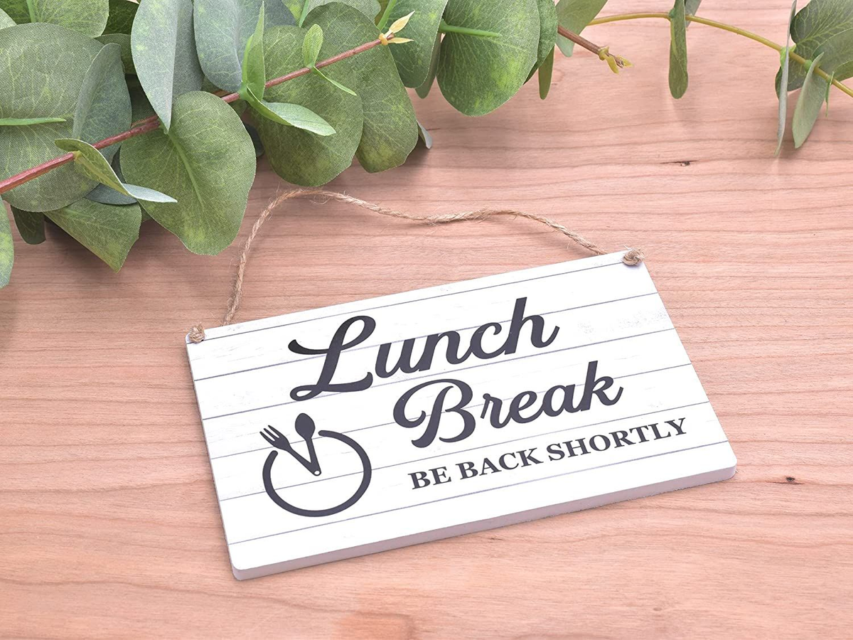 Lunch Break Signs Printable