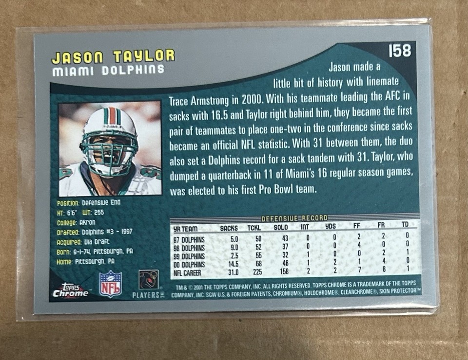 2001 Topps Chrome - Dolphins HOF DE” Jason Taylor Card #158 / Nice Card ...