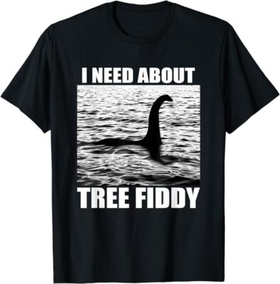 I Need About Tree Fiddy Funny Apparel T-Shirt | eBay