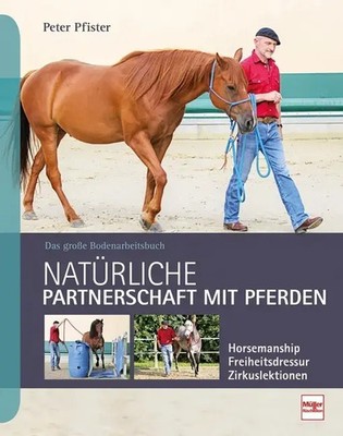 Natürliche Partnerschaft mit Pferden | Peter Pfister | Deutsch | Buch ...