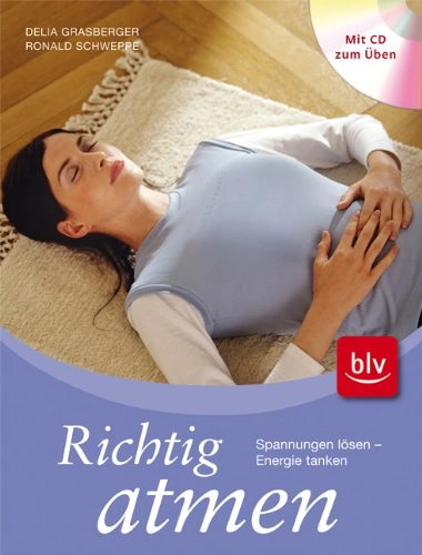 Livre d'auto-assistance: Richtig Atmen - Stress bewältigen - BLV ...
