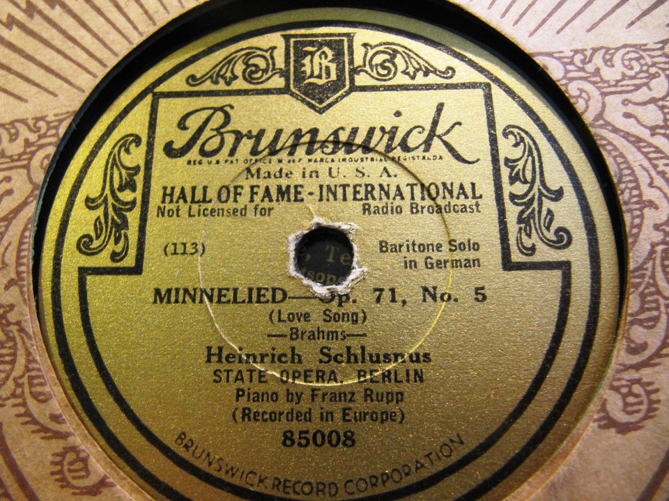 1931 HEINRICH SCHLUSNUS Baritone BRAHMS Minnelied/ Standchen Franz Rupp ...