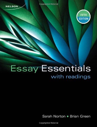 CDN ED ESSAY ESSENTIALS WITH READINGS By Sarah Norton; Brian Green ...