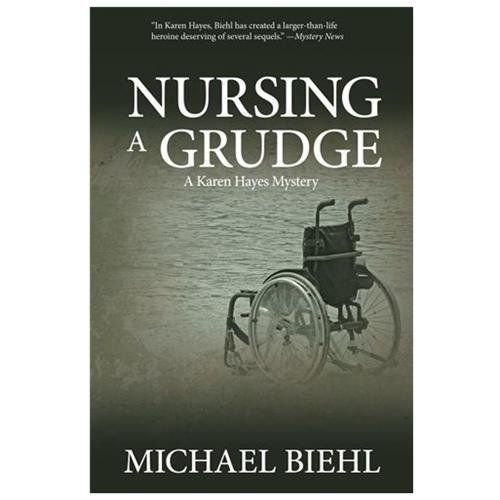 Nursing a Grudge (Karen Hayes Mysteries) paperback Biehl, Michael ...