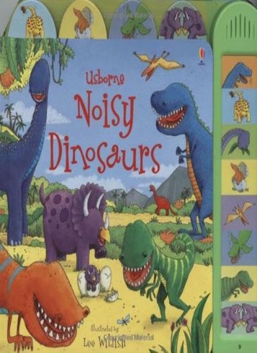 Noisy Dinosaur: Sound Book (Noisy Books),Sam Taplin, Lee Wildish ...