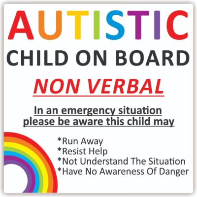 Autistic CHILD On Board Waterproof Car Sticker Advice/Warning *Non ...