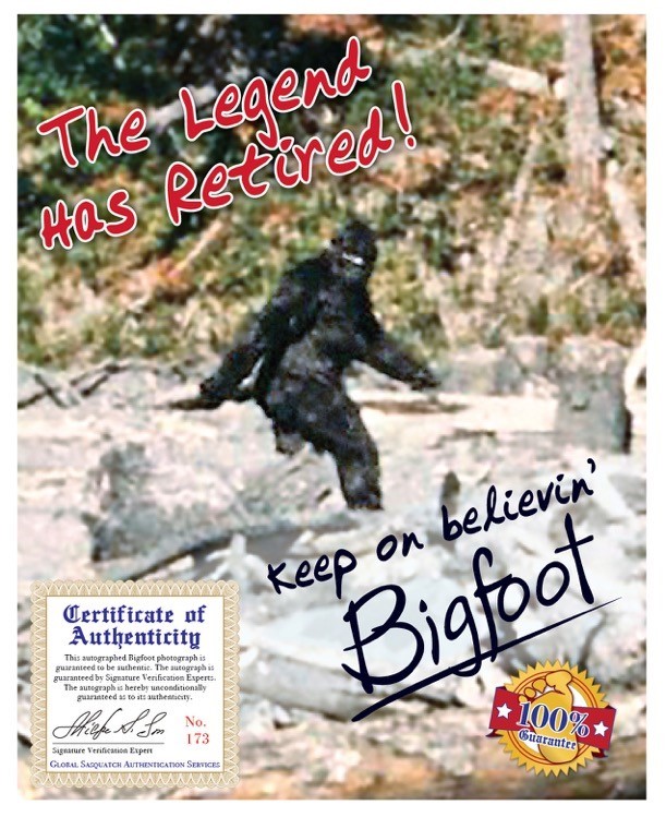 Bigfoot Autograph Photo Happy Retirement - THE LEGEND HAS RETIRED GAG ...