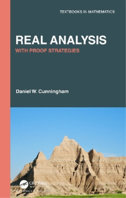 Daniel W. Cunningham Real Analysis (Poche) Textbooks in Mathematics | eBay