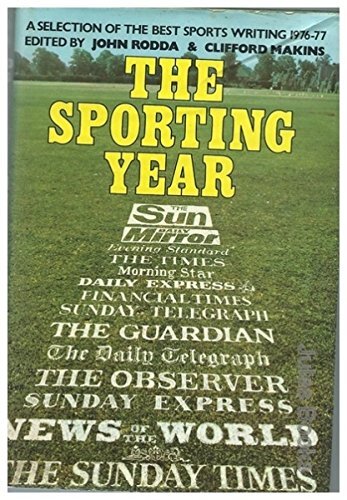 The Sporting Year By CLIFFORD MAKINS (EDITOR)' 'JOHN RODDA (EDIT | eBay