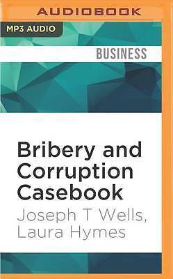 Bribery and Corruption Casebook: The View from Under the Table by ...