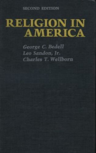 Religion in America by George C. Bedell, Charles T. Welborn and Leo ...