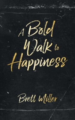 A Bold Walk To Happiness 9780228881414| eBay