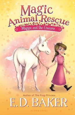 Magic Animal Rescue: Maggie and the Unicorn by Baker, E. D ...
