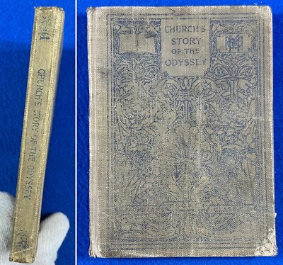 THE STORY OF THE ODYSSEY, Rev. Alfred J. Church / MacMillan ...