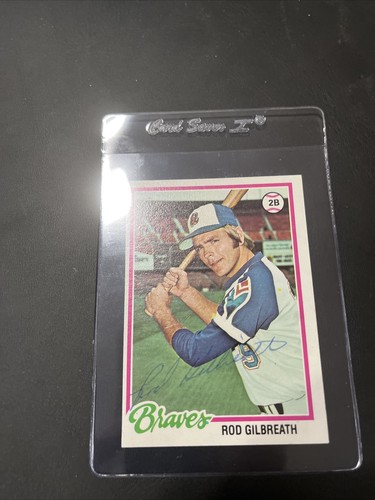 Rod Gilbreath Signed 1978 Topps #217 Card Atlanta Braves Autograph | eBay