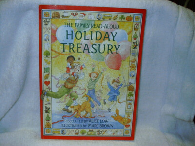 1991 The Family Read Aloud Holiday Treasury Alice Low Book Trumpet ...