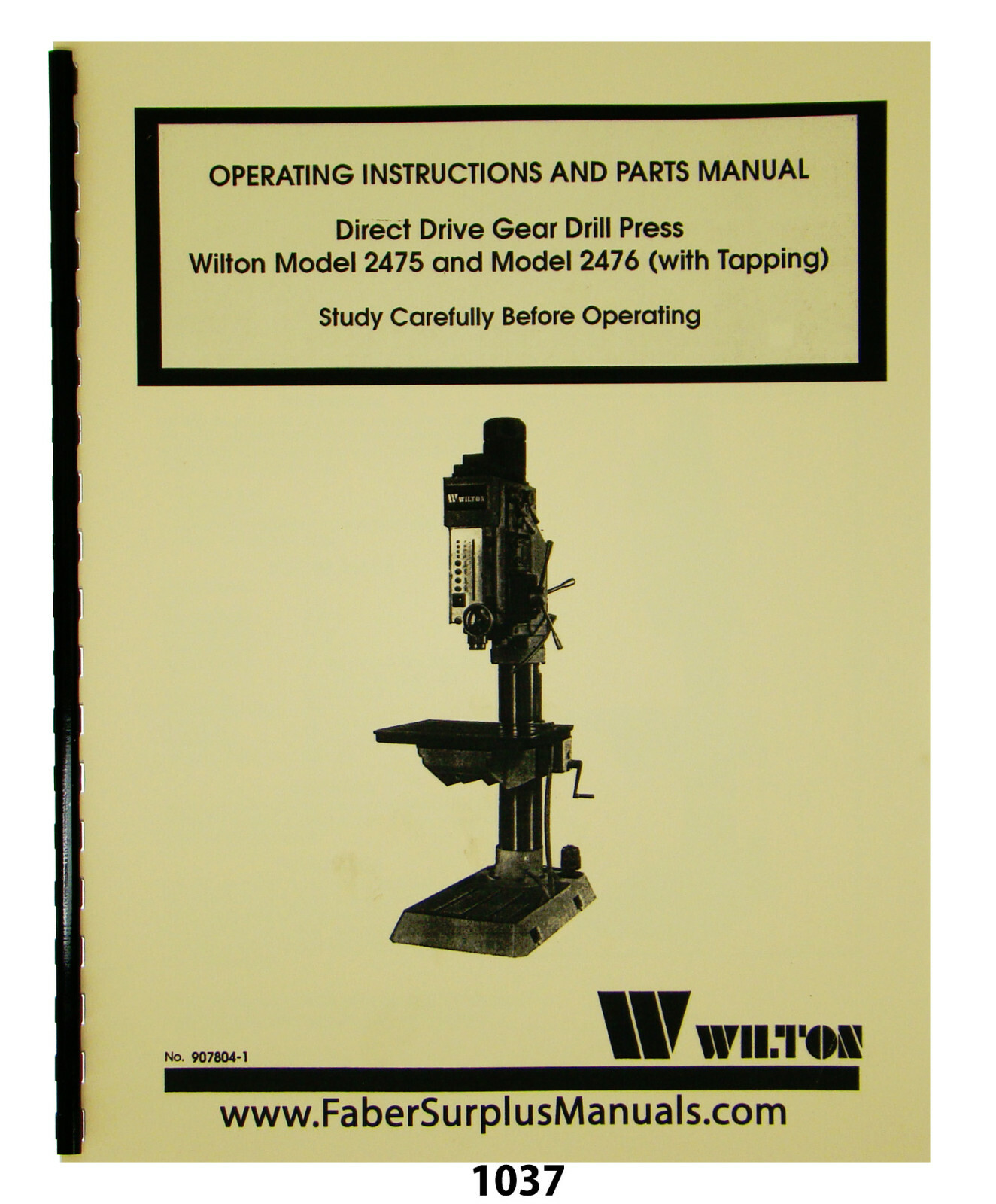 WIlton Models 2475 & 2476 Direct Gear Drive Drill Press Op & Parts Manual #1037 | eBay
