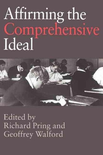 Affirming the Comprehensive Ideal by Richard Pring (English) Paperback ...