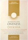 Awakening Into Oneness: Deeksha - DVD - VERY GOOD | eBay