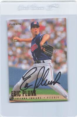 1996 Fleer #97 Eric Plunk Indians Signed Auto *K930 | eBay