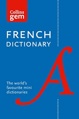 French Gem Dictionary: The world's favourite by Collins Dictionaries ...