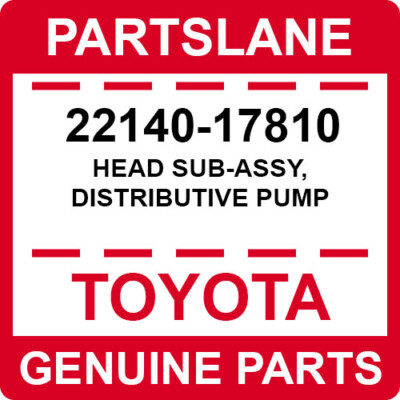 22140-17810 Toyota OEM Genuine HEAD SUB-ASSY, DISTRIBUTIVE PUMP | eBay