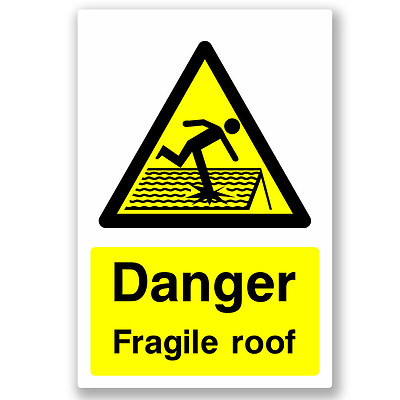 1 x A5 Danger Fragile Roof - Vinyl Sticker Construction Sign Window H&S ...