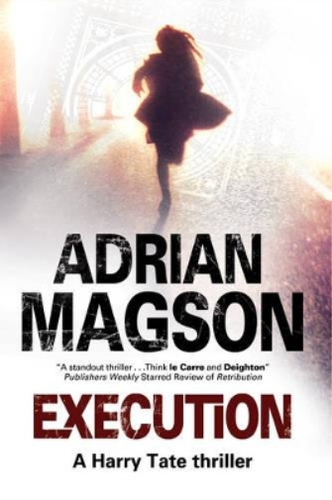 Adrian Magson Execution (Relié) Harry Tate Thriller 9780727896728 | eBay