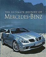 The Ultimate History Of Mercedes-Benz 9781405453172 | eBay