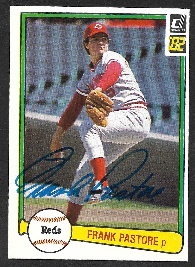 1982 DONRUSS #122 Frank Pastore CINCINNATI REDS SIGNED AUTOGRAPH AUTO ...