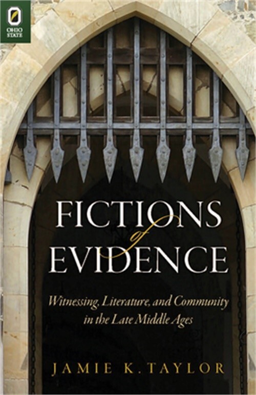 Fictions of Evidence: Witnessing, Literature, and Community in the Late ...