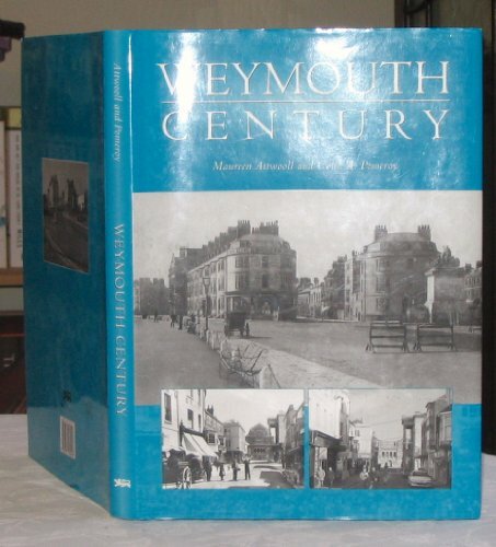 Weymouth Century by Pomeroy, Colin Hardback Book The Fast Free Shipping ...