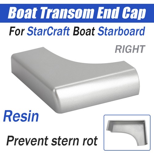 For StarCraft Boat Transom End Cap Resin STARBOARD (RIGHT) OB models ...