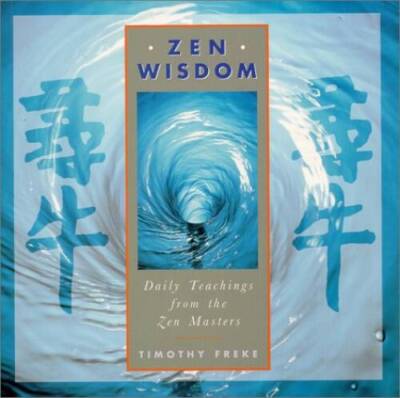 Zen Wisdom: Daily Teachings from the Zen Masters - Paperback - GOOD ...