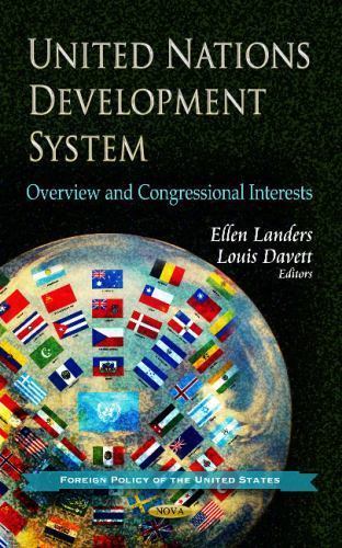 United Nations Development System : Overview and Congressional ...