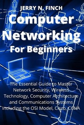 Jerry N Finch Computer Networking for Beginners (Tascabile) | eBay