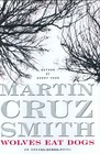 WOLVES EAT DOGS By Martin Cruz Smith - Hardcover **Mint Condition ...
