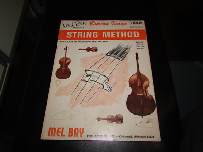 Mel Bay Presents String Method Book No 1 - Violin Viola Cello Bass 1965 ...
