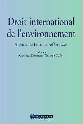 Droit International de l'environnement by Philippe Cullet, Caroline ...