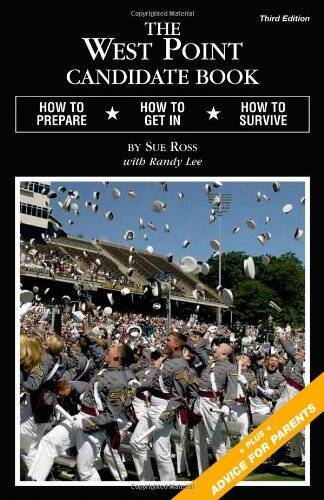 The West Point Candidate Book: How to Prepare, How to Get In, How to - GOOD 9780979794322| eBay