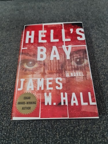 Hell's Bay by James W. Hall (Hardcover, 2008) Book | eBay