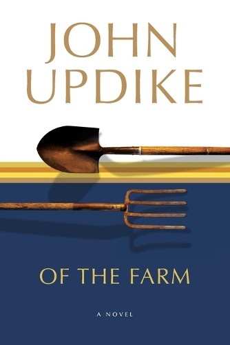 John Updike Of the Farm (Paperback) (US IMPORT) 9780345468222 | eBay ...